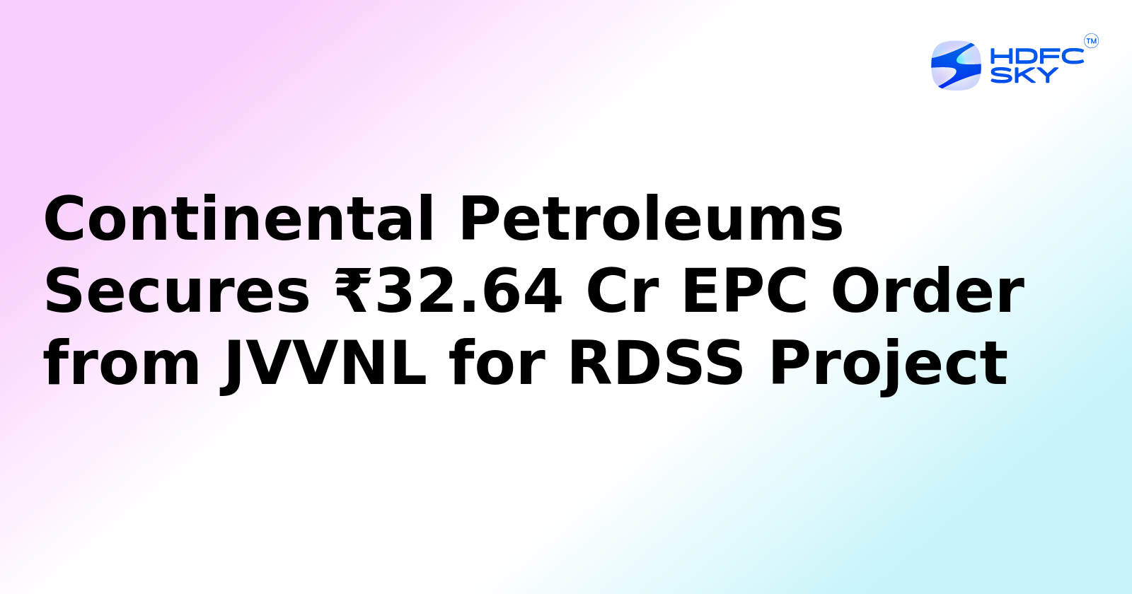 Continental Petroleums Secures ₹32.64 Crore RDSS Project from Jaipur ...