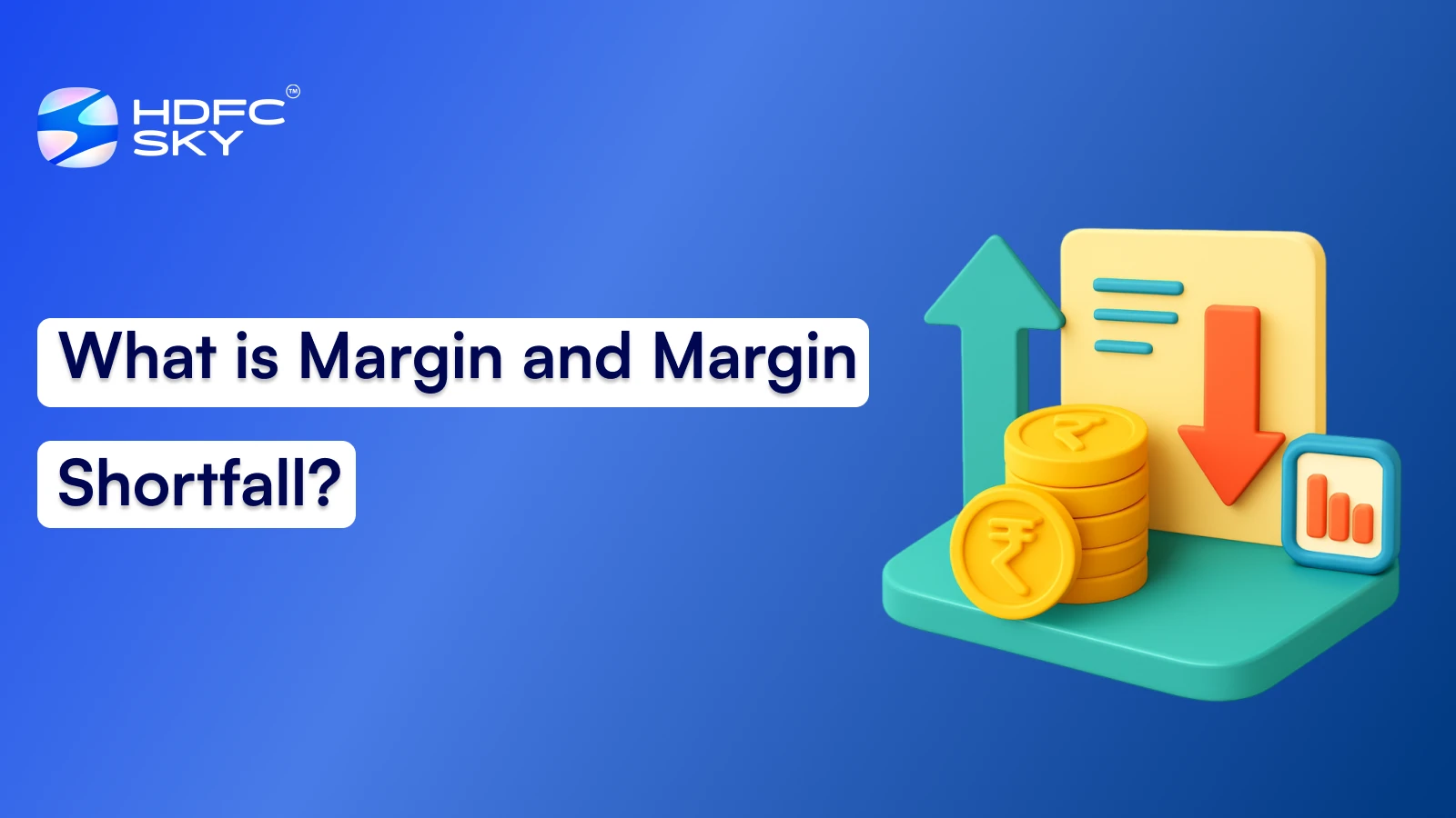 What is margin and margin shortfall?