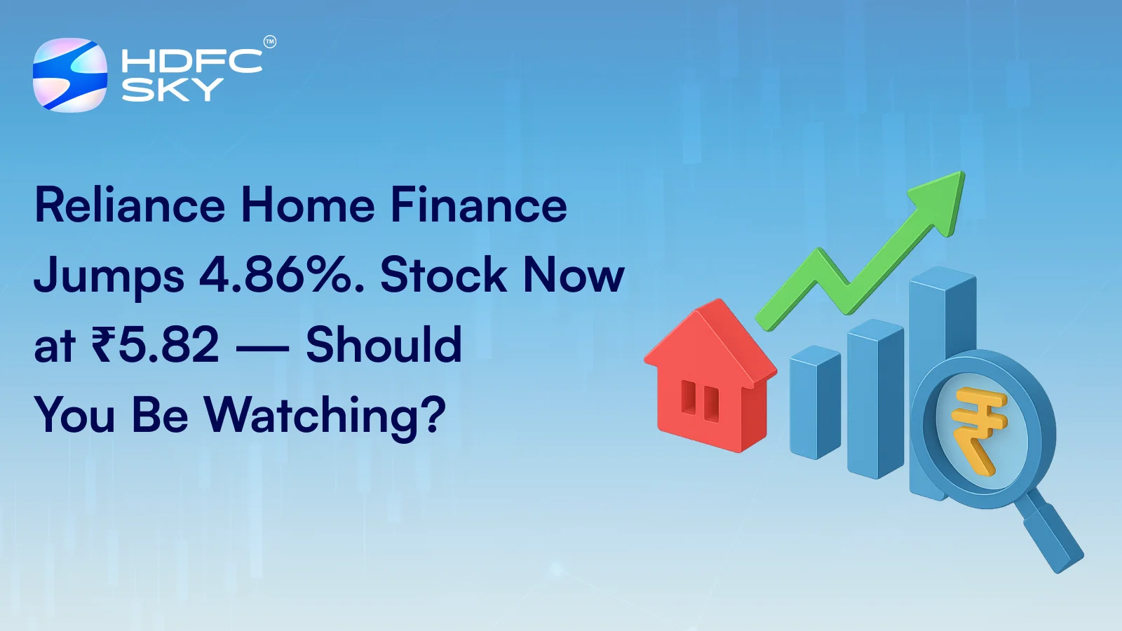 Reliance Home Finance Surges 4.86% | Speculative Interest Rises