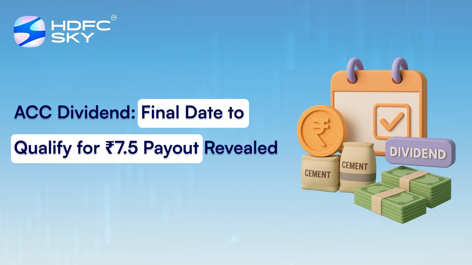 ACC Declares ₹7.5 Dividend | June 12 Last Day to Buy Shares