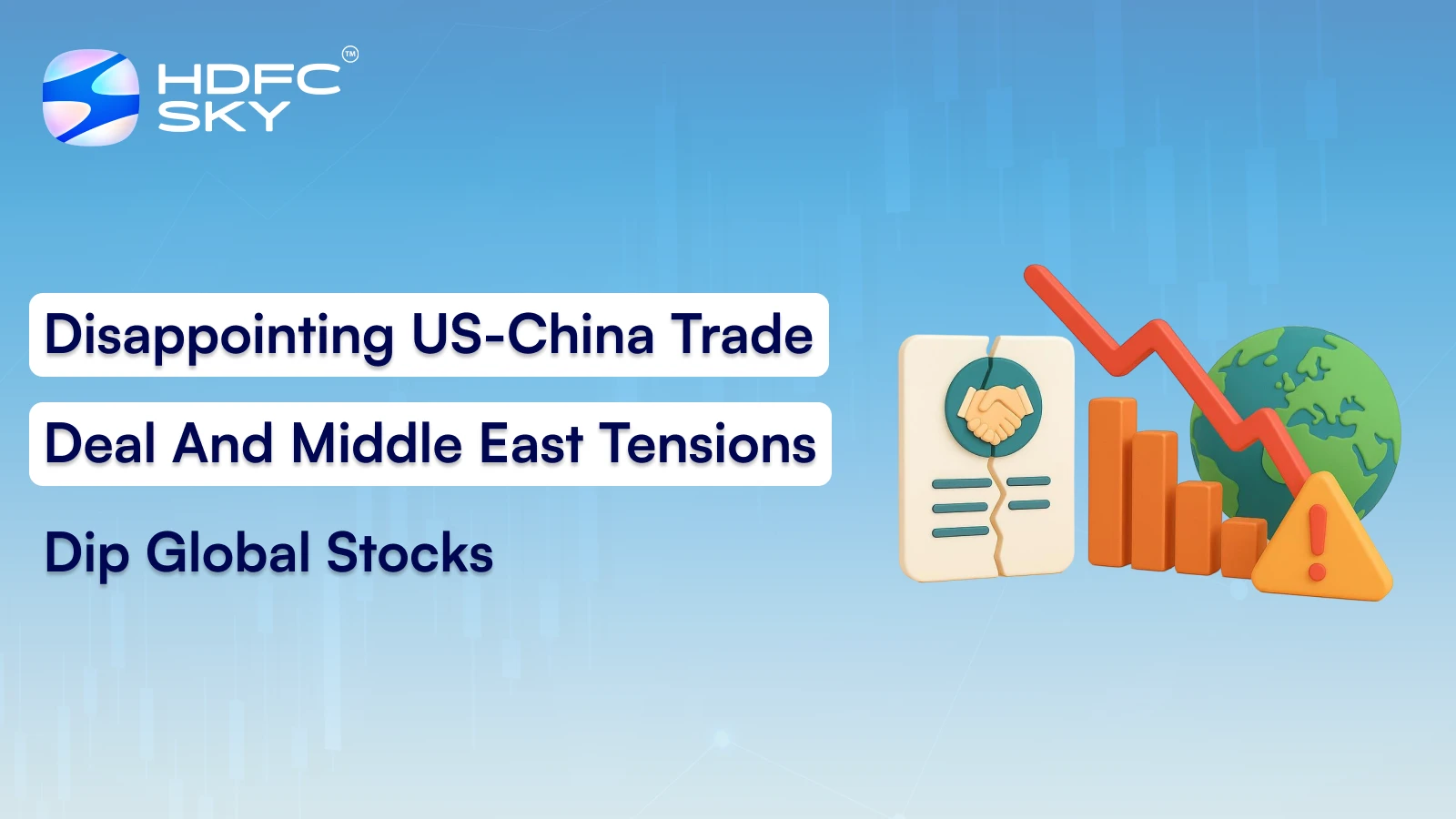 Global Stocks Slide Amid US-China Trade & Middle East Tensions