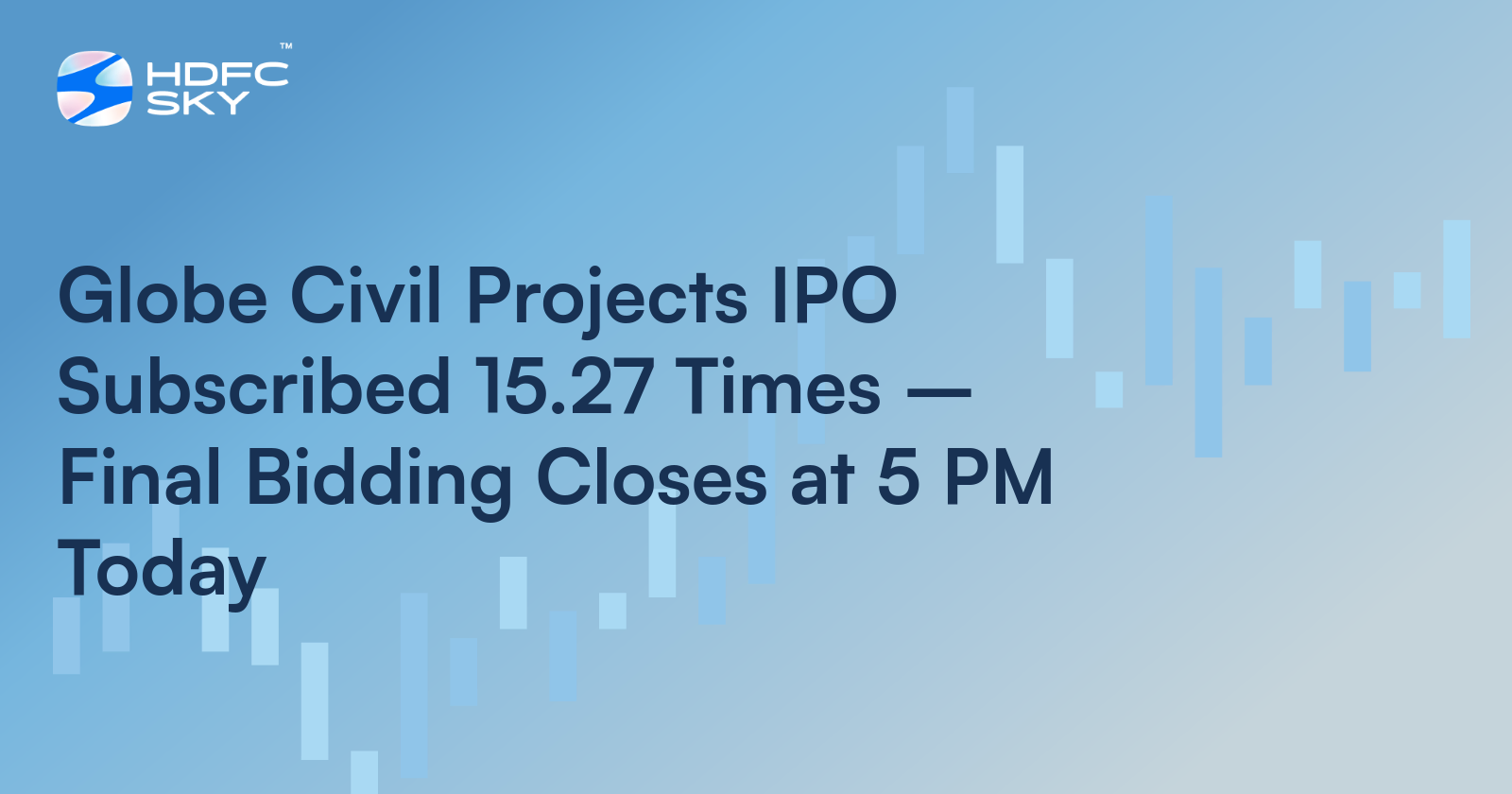 Globe Civil Projects IPO Subscribed 32.7x on Final Day