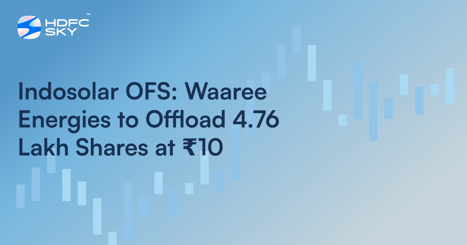 Waaree Energies to Offload 1.15% Stake in Indosolar via OFS