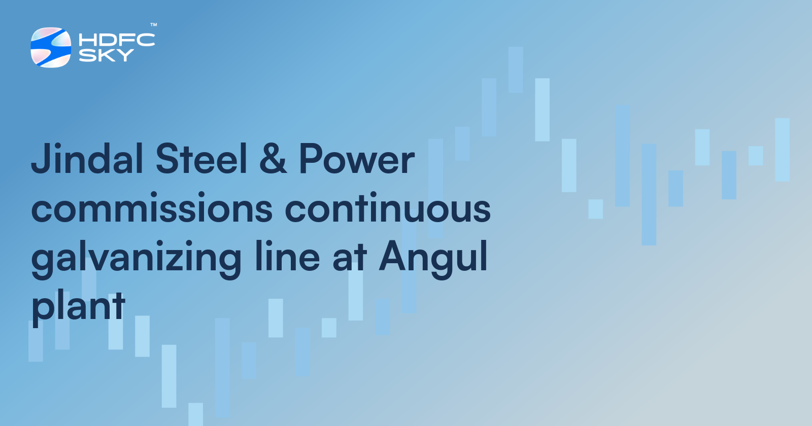 Jindal Steel Hits Milestone with New Galvanizing Line at Angul