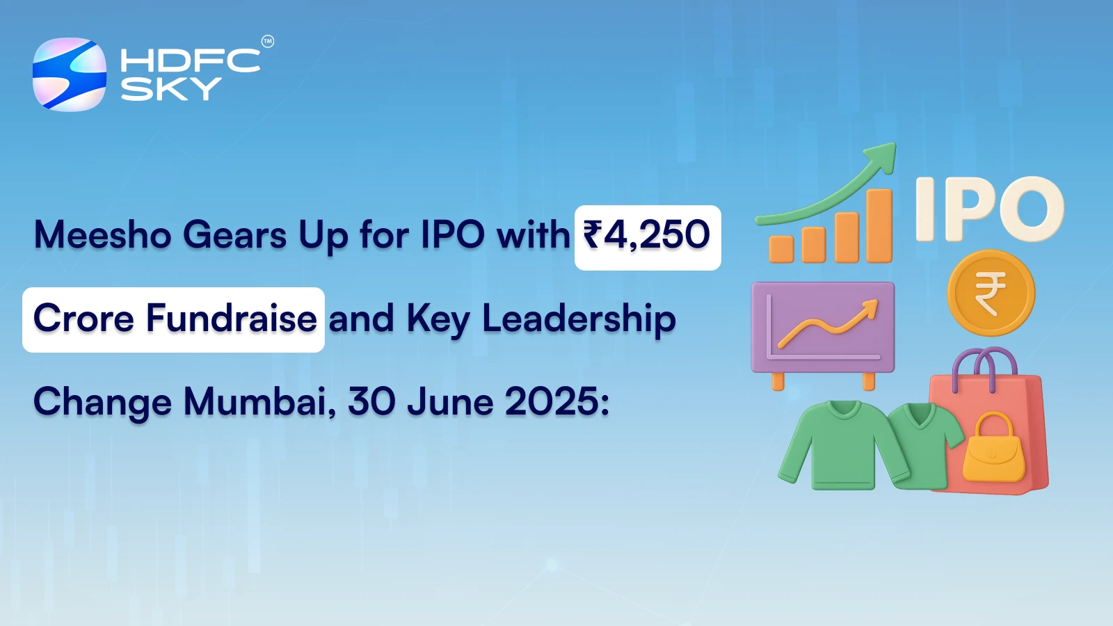 Meesho to Raise ₹4,250 Cr via IPO; CEO Takes Chairman Role
