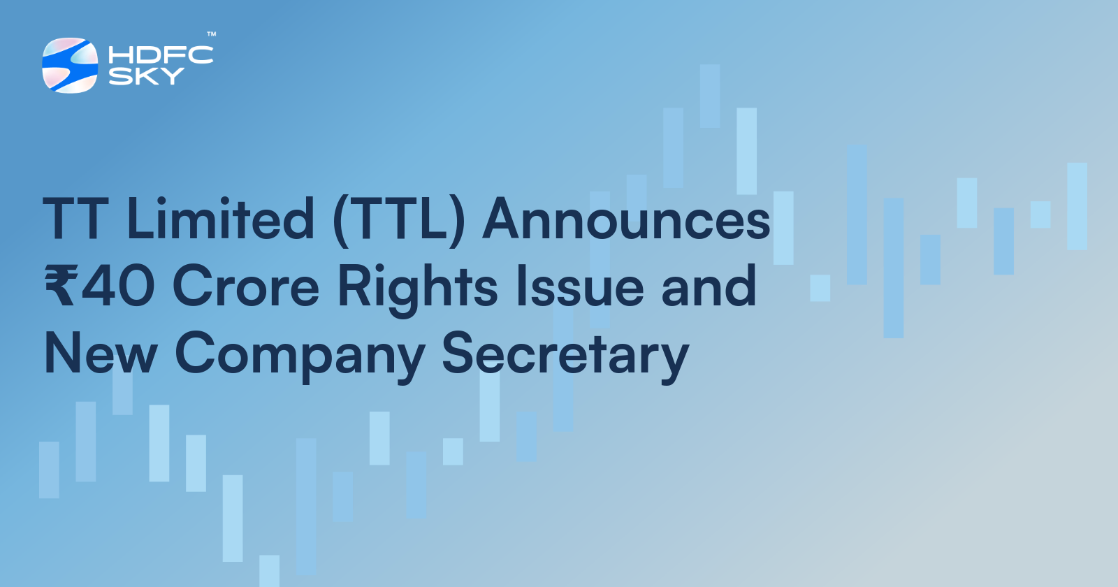 TT Limited Approves ₹40 Cr Rights Issue, Appoints New CS