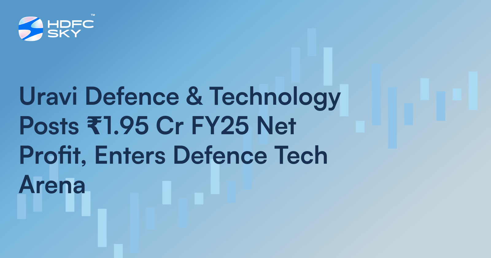 Uravi Defence Reports Strong FY25 Growth | Diversifies Into Defence