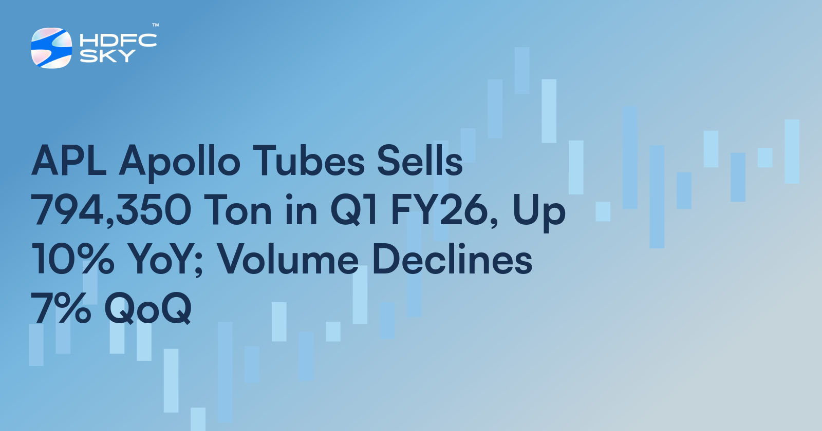 APL Apollo Tubes Q1 FY26 Sales Up 10% YoY to 794,350 Tonnes | Rust-Proof Segments Shine