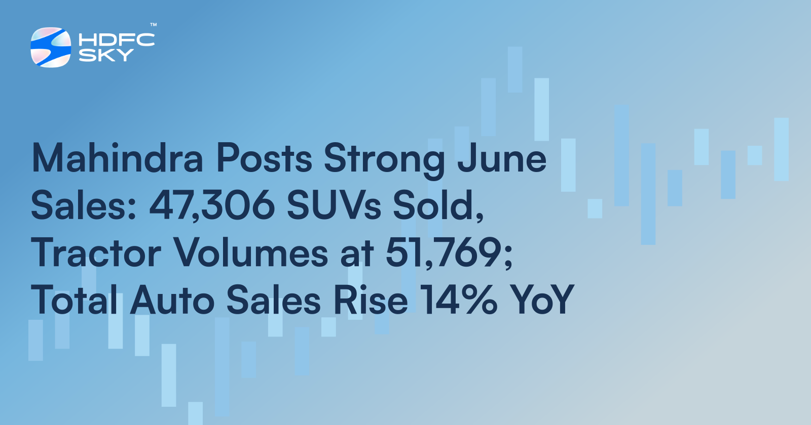 Mahindra June Sales Up 14% YoY; SUVs, Tractors Lead Growth