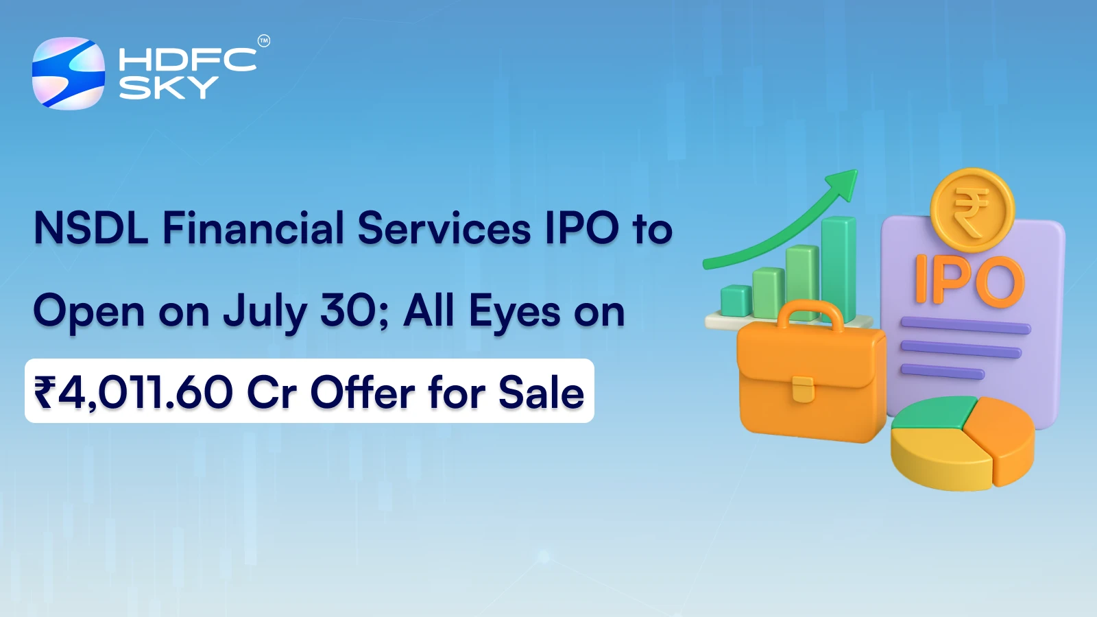 NSDL IPO Opens July 30: ₹4,011 Cr Offer for Sale