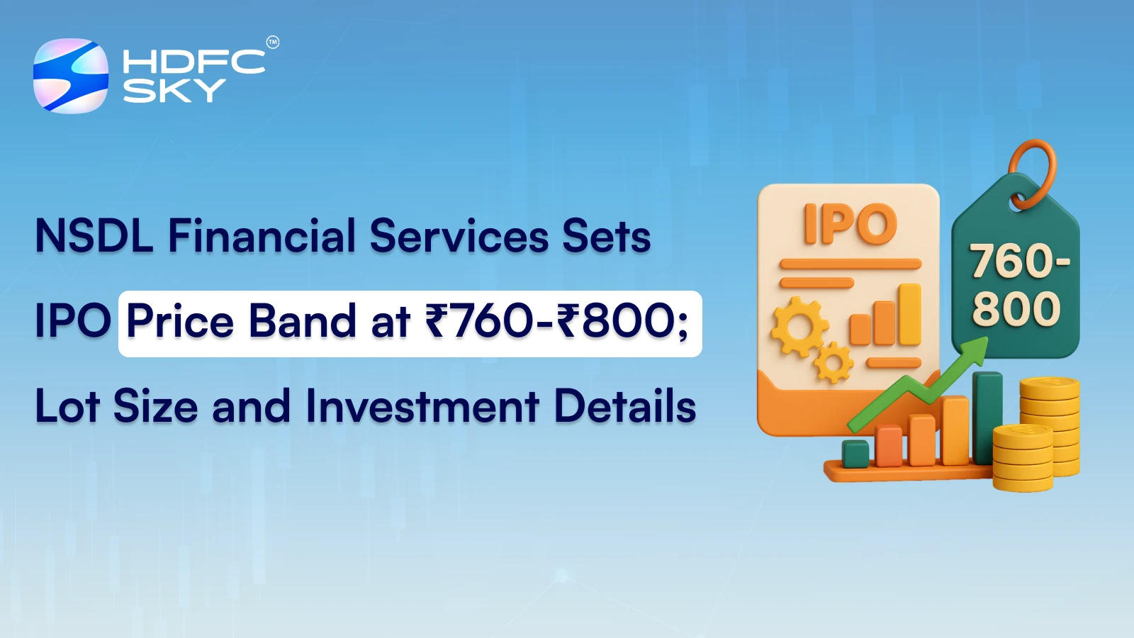 NSDL IPO Price Band Set at ₹760-₹800; Lot Size Revealed