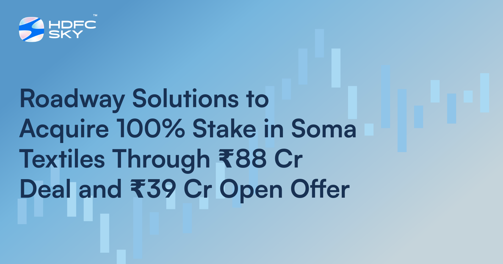 Roadway Solutions Acquires Soma Textiles for ₹88 Cr