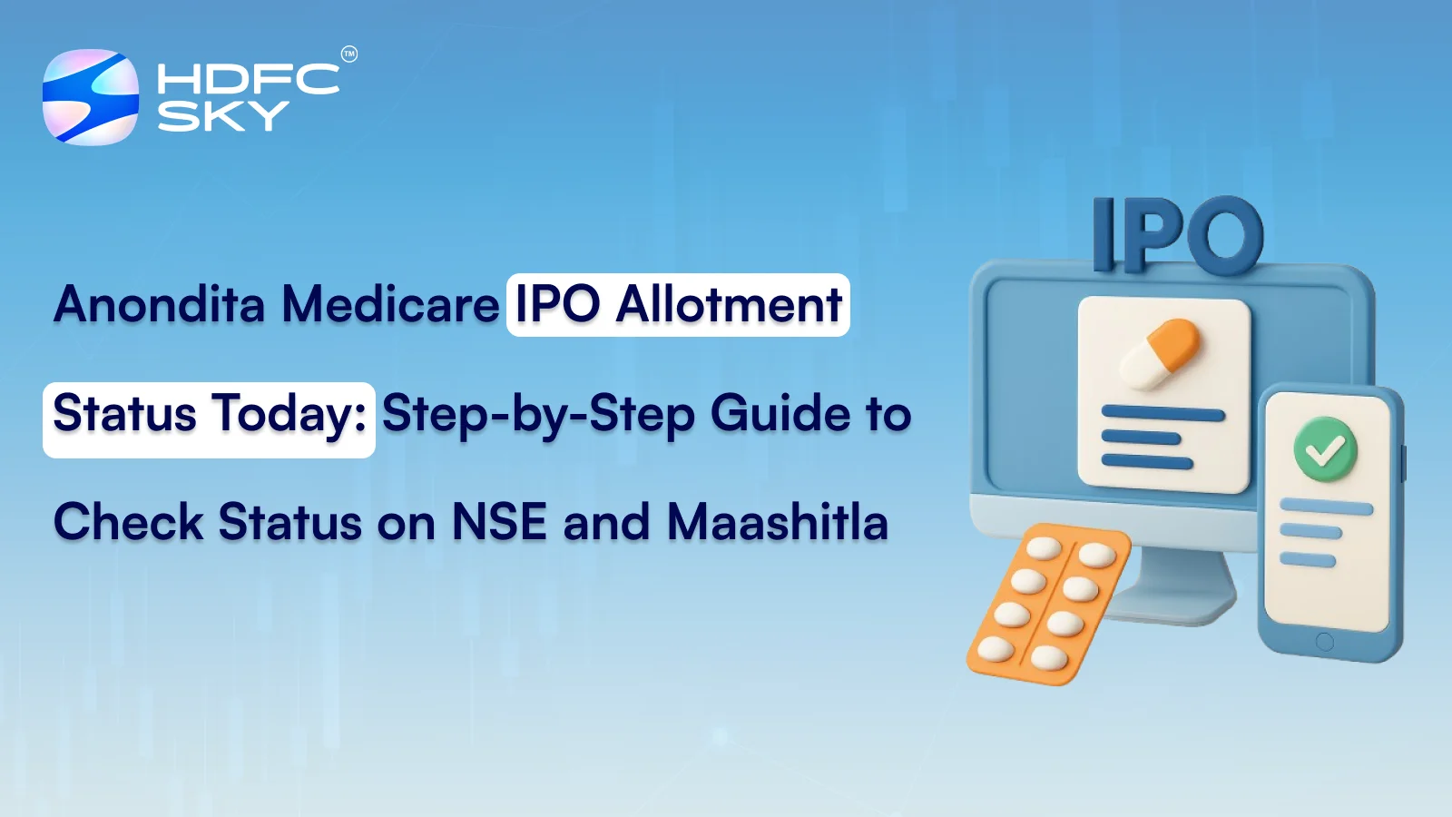 Anondita Medicare IPO Allotment Today: Check Status
