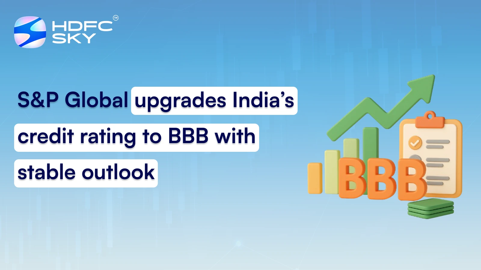 S&P Upgrades India’s Rating to BBB; Outlook Stable