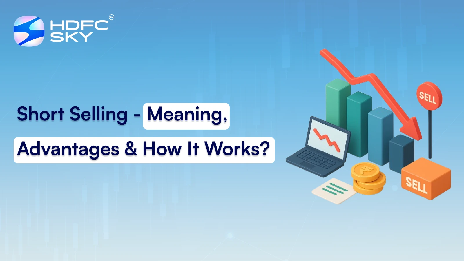 Short Selling: Meaning & How it Works