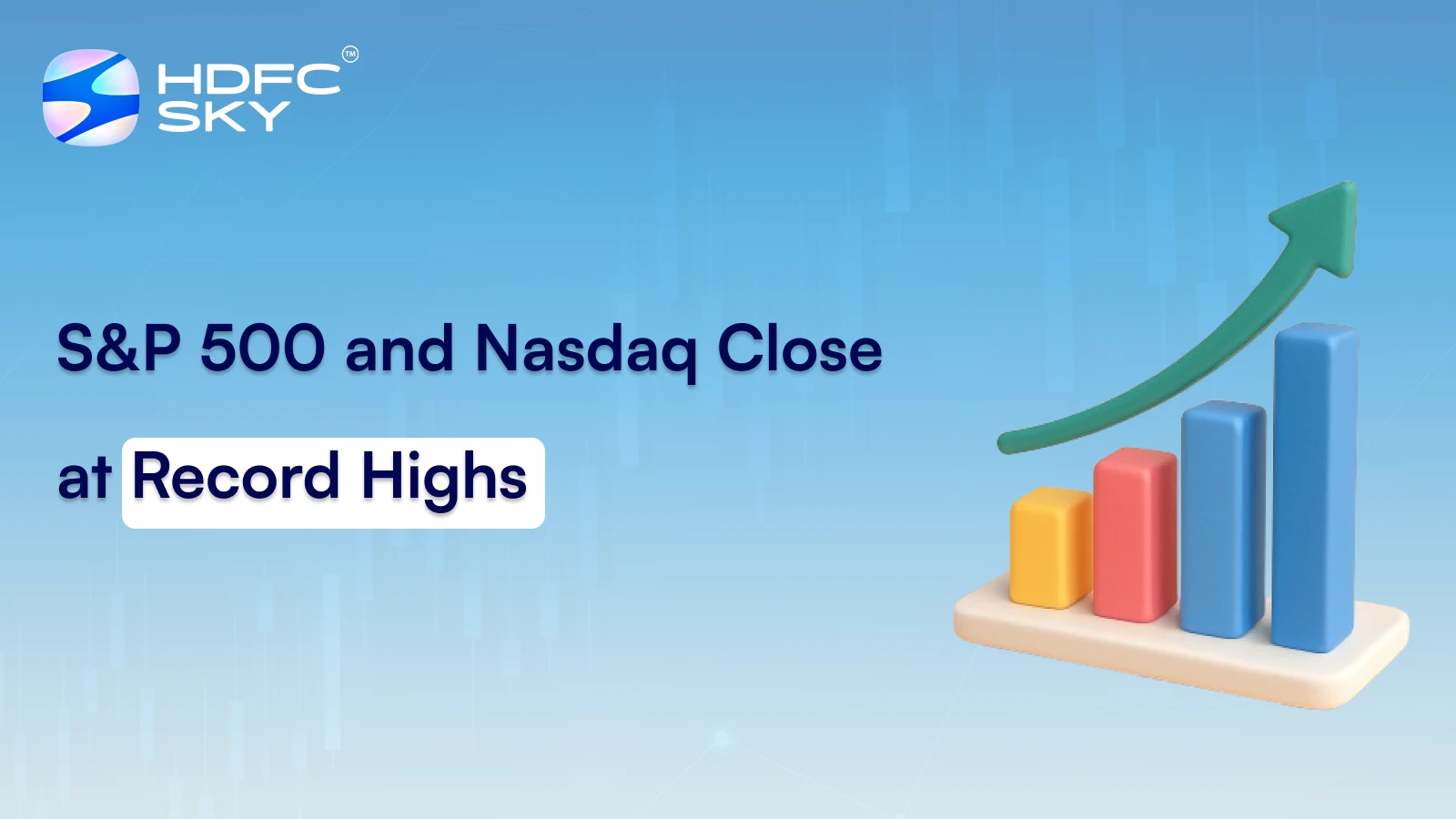 S&P 500, Nasdaq Hit Records Ahead of Fed Policy Meet