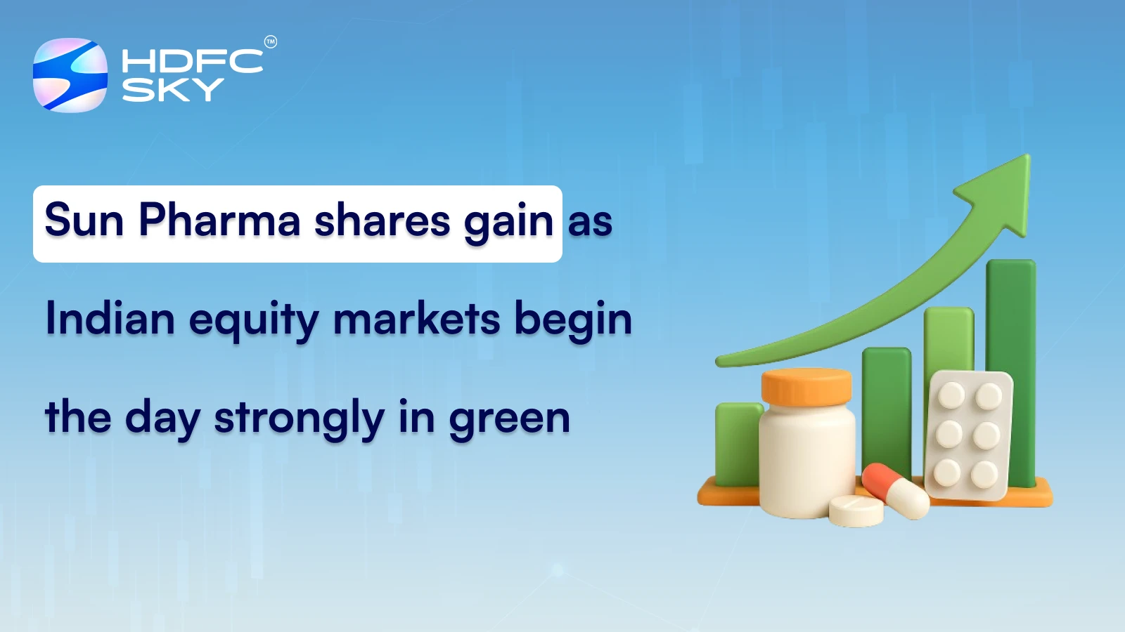 Sun Pharma shares gain as Indian equity markets begin the day strongly ...