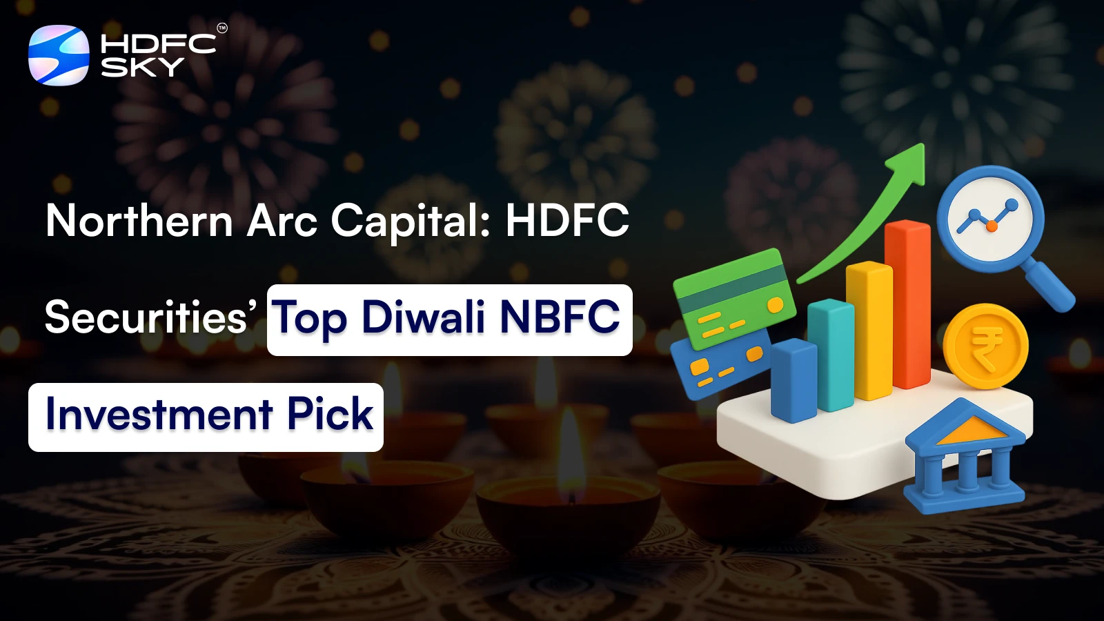 Northern Arc: HDFC’s Top Diwali NBFC Stock Pick 2025