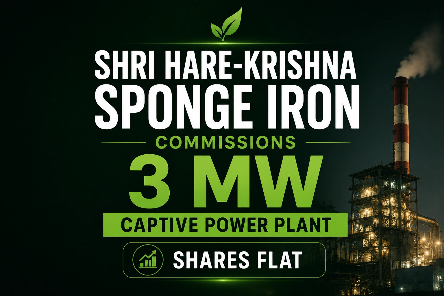 Shri Hare-Krishna Sponge Iron Starts 3 MW Captive Power Plant